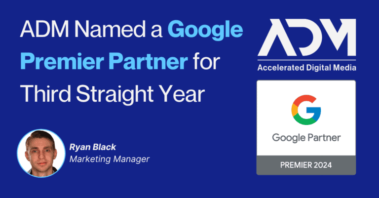 ADM Named Google Premier Partner - Accelerated Digital Media