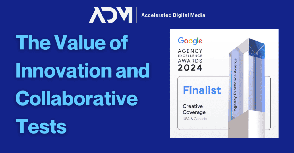 The Value of Innovation and Collaborative Testing - Accelerated Digital ...